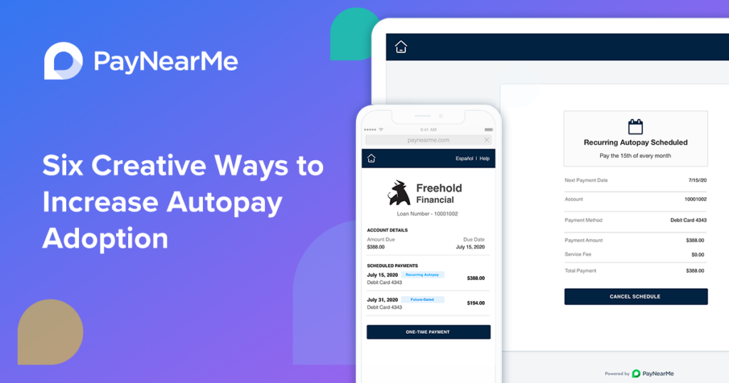 Six Creative Ways to Increase Autopay Adoption