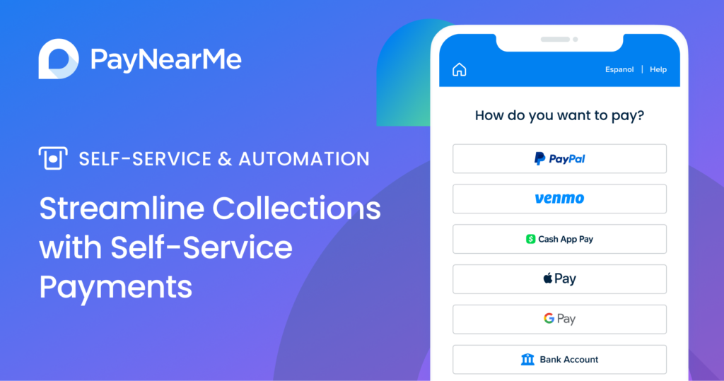 How to Streamline Collections with Self-Service Payments