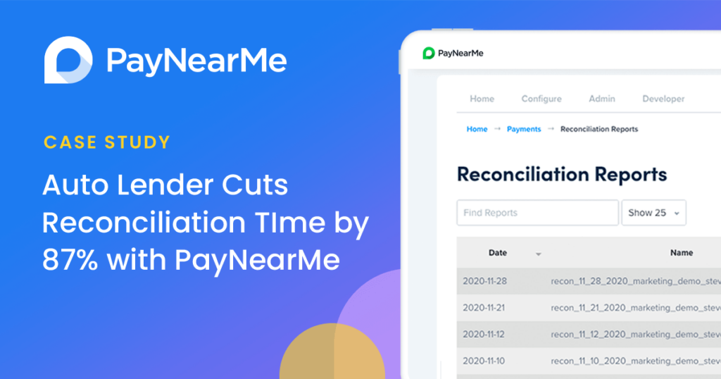 PayNearMe: The Complete Payments Platform for Lenders