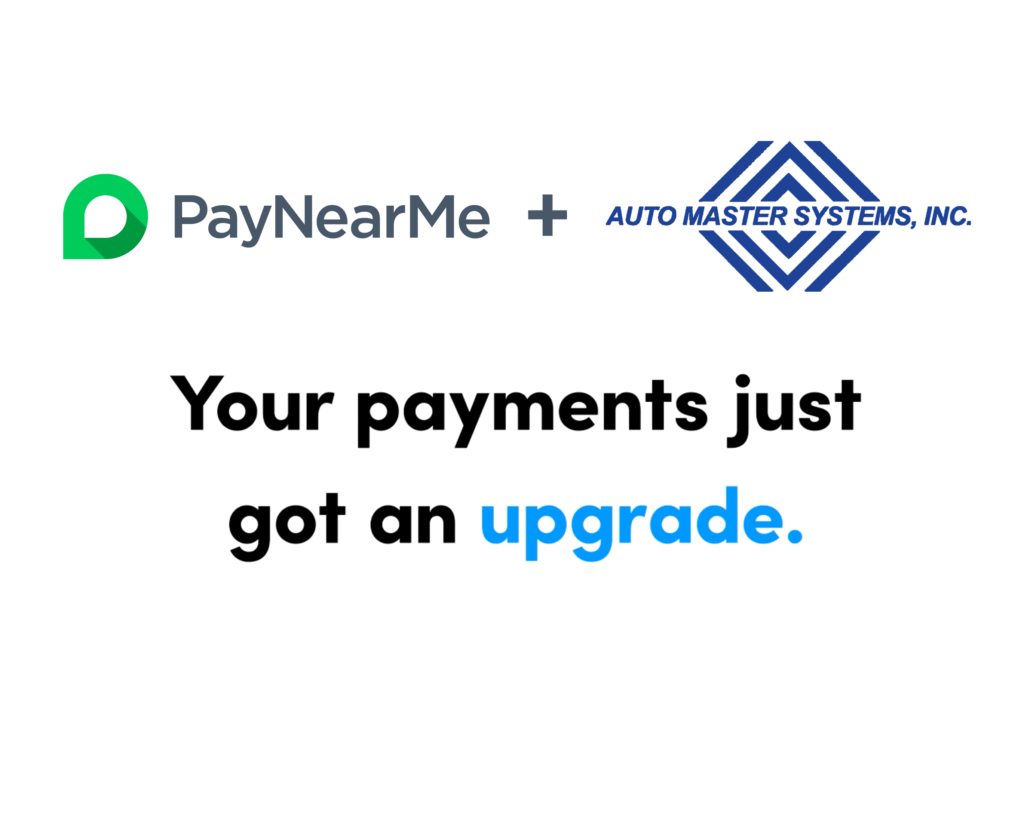 Payment Processing for Auto Master Systems - PayNearMe