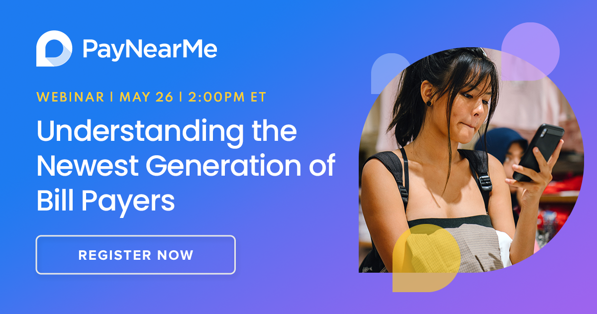 Webinar: Understanding the Newest Generation of Bill Payers