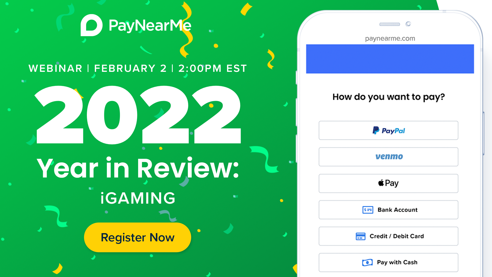 Webinar: PayNearMe 2022 Year in Review - iGaming
