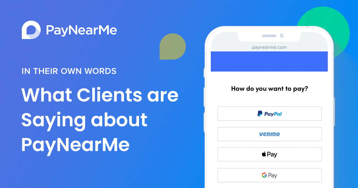 PayNearMe Testimonials, Reviews & Case Studies