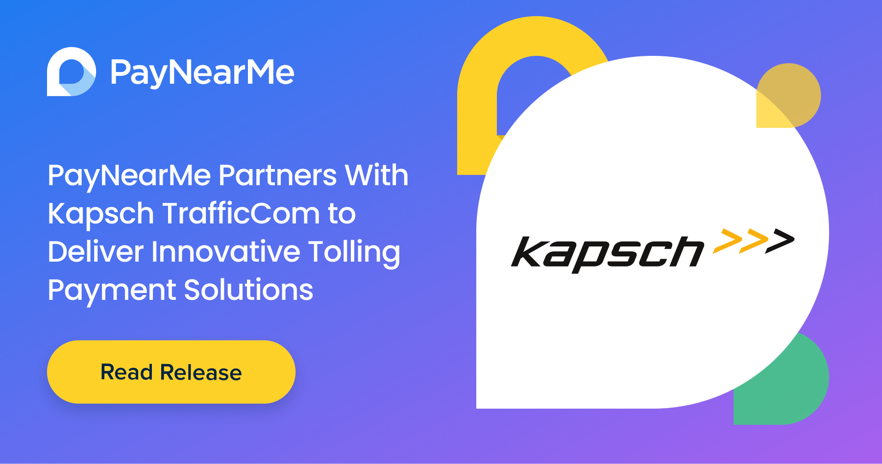 PayNearMe Partners With Kapsch TrafficCom to Deliver Innovative Tolling ...