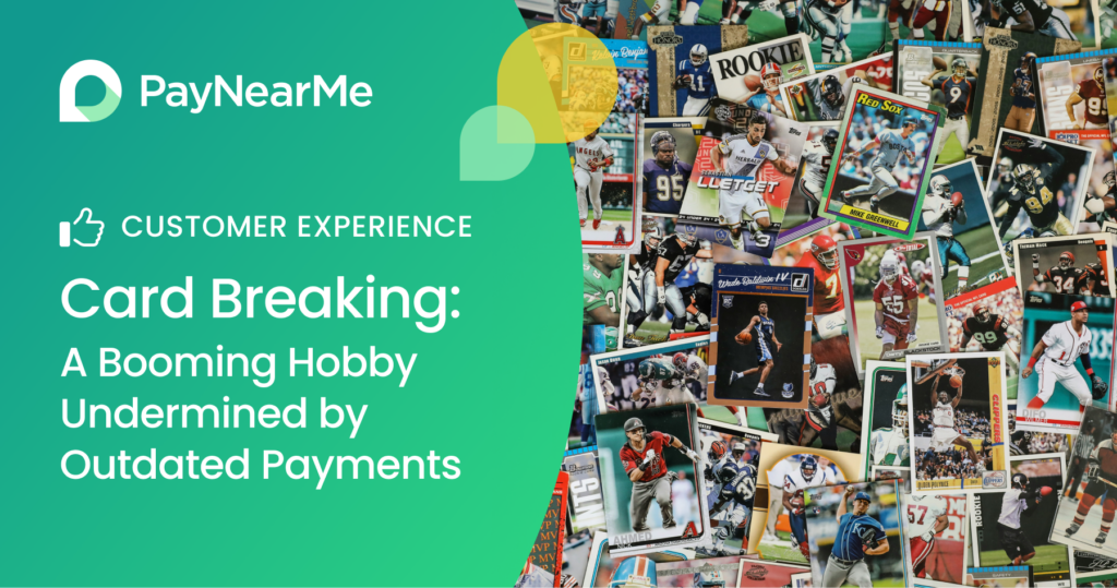 Card Breaking: A Booming Hobby Undermined by Outdated Payments